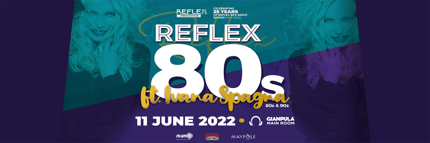 REFLEX 80's Party Feat Ivana Spagna